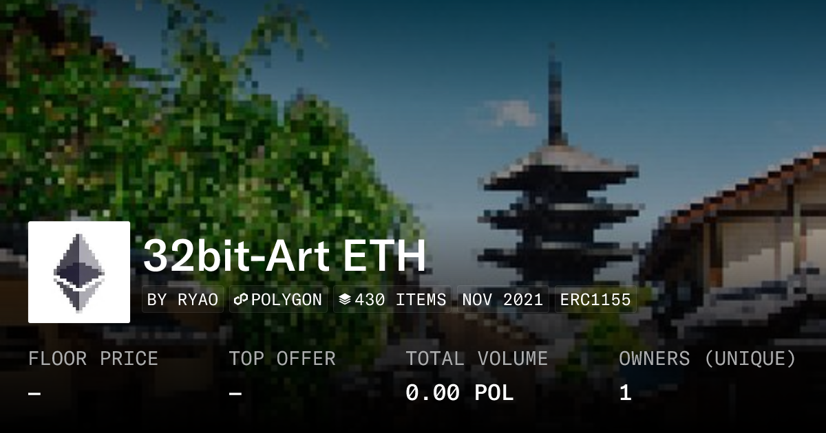32bit-Art ETH - Collection | OpenSea