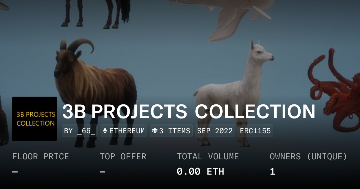3B PROJECTS COLLECTION - Collection | OpenSea