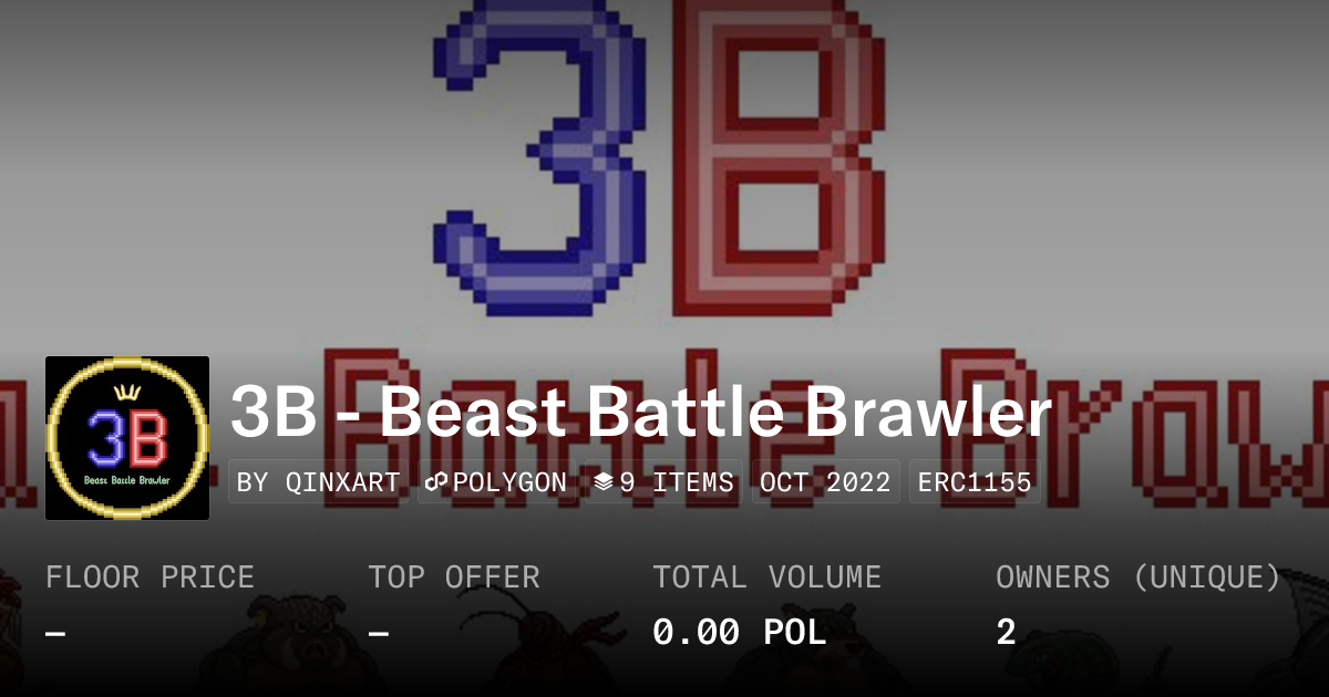 3B - Beast Battle Brawler - Collection | OpenSea