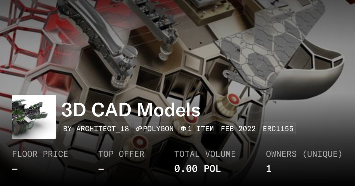 3D CAD Models - Collection | OpenSea