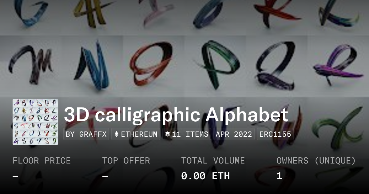 3D calligraphic Alphabet - Collection | OpenSea