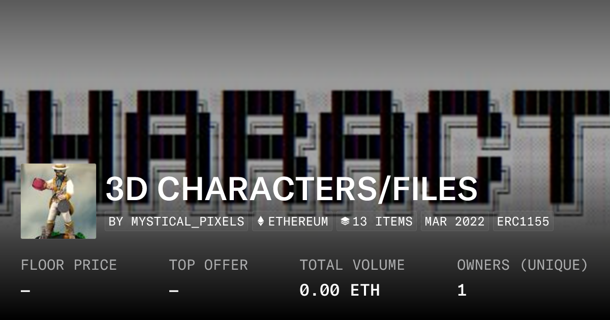 3D CHARACTERS/FILES - Collection | OpenSea