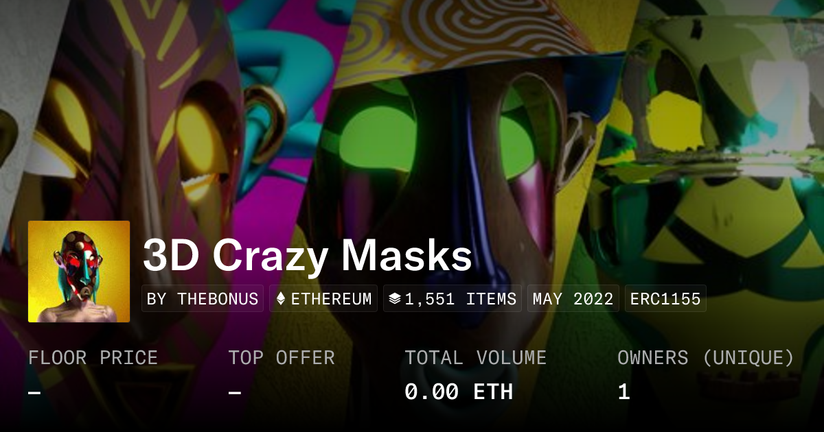 3D Crazy Masks - Collection | OpenSea