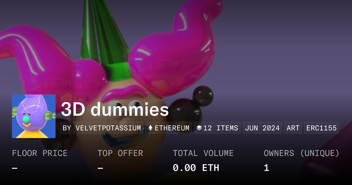 3D dummies - Collection | OpenSea