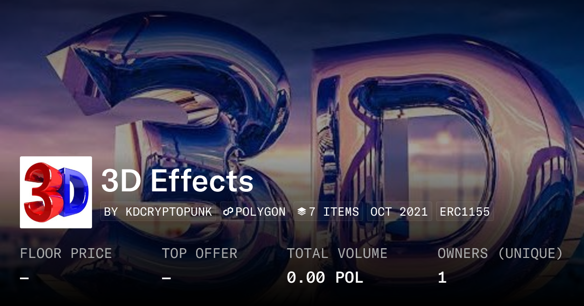 3D Effects - Collection | OpenSea