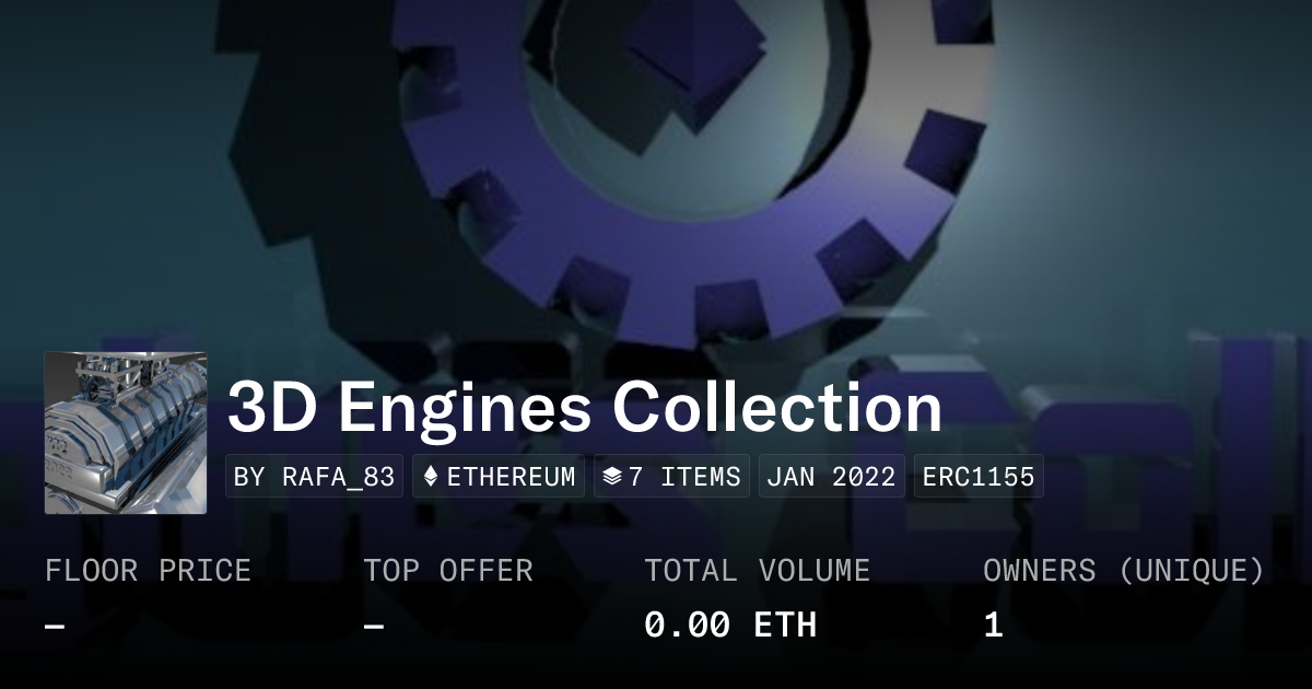 3D Engines Collection - Collection | OpenSea