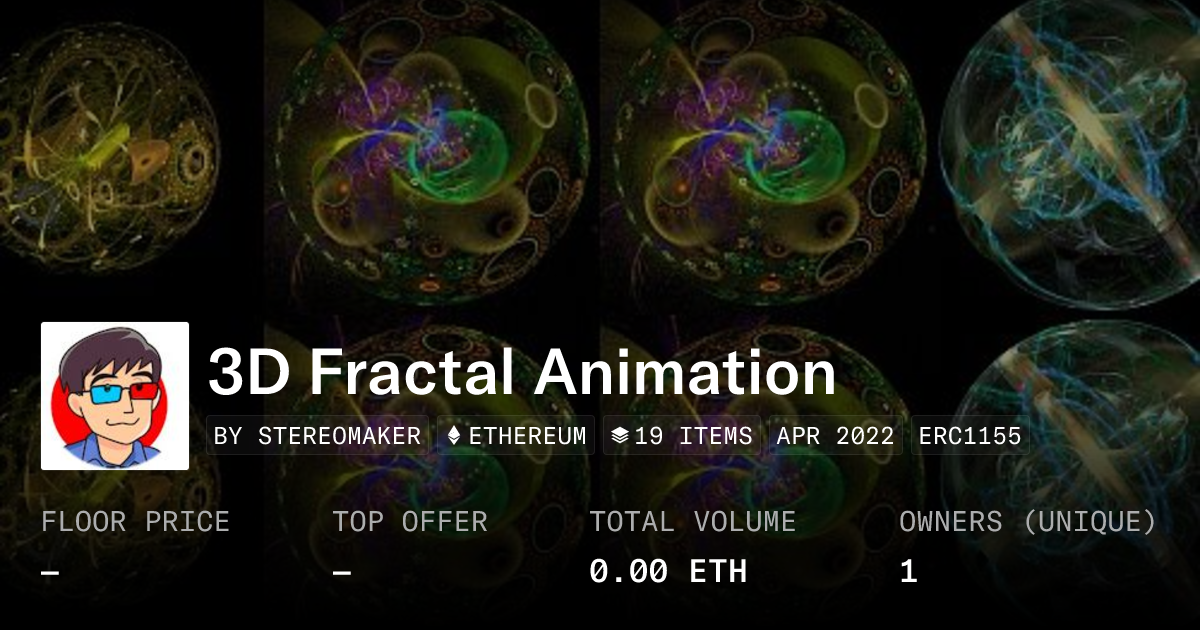 3D Fractal Animation - Collection | OpenSea