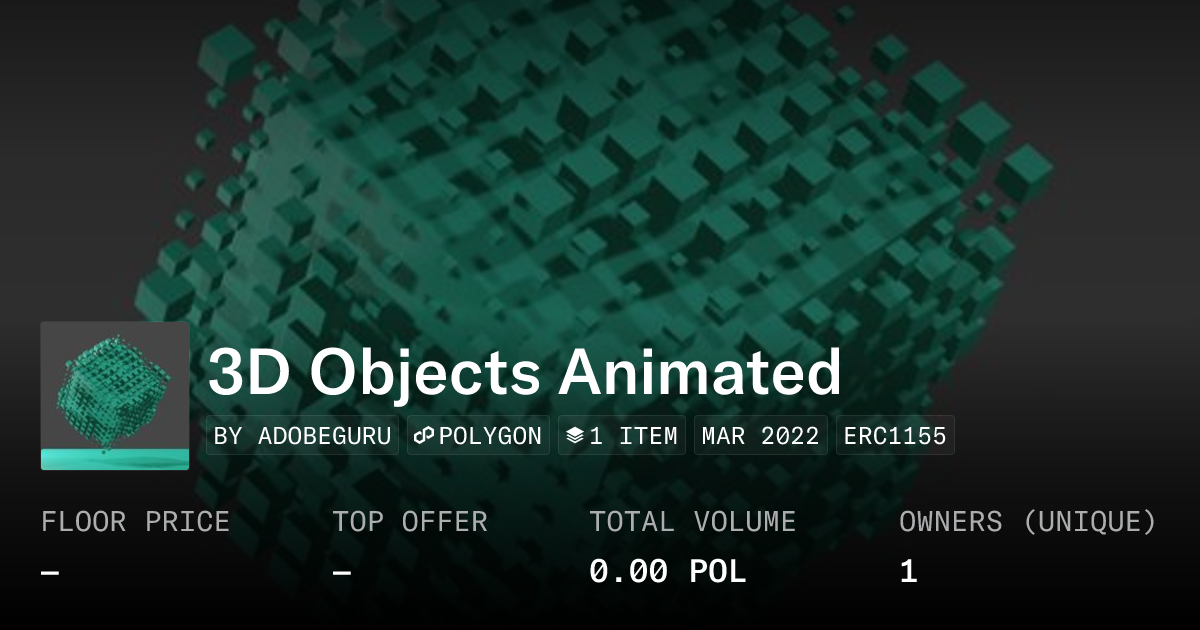 3D Objects Animated - Collection | OpenSea