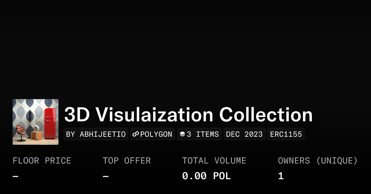 3D Visulaization Collection - Collection | OpenSea