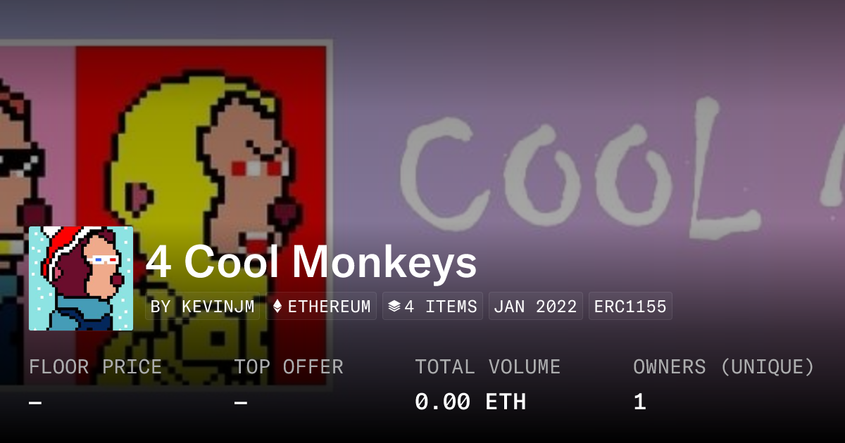 4 Cool Monkeys - Collection | OpenSea