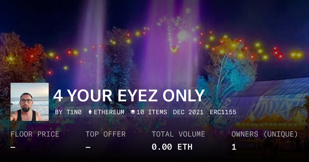 4 YOUR EYEZ ONLY - Collection | OpenSea