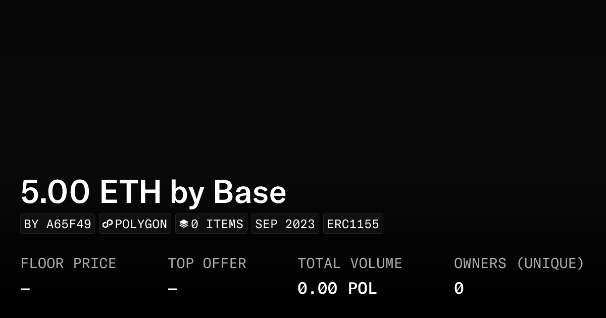 5.00 ETH by Base - Collection | OpenSea