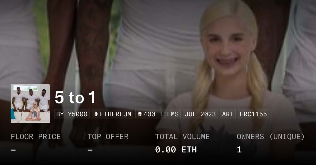 5 to 1 - Collection | OpenSea