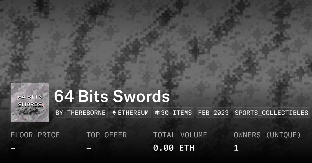 64 Bits Swords - Collection | OpenSea