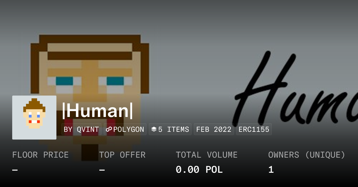 |Human| - Collection | OpenSea