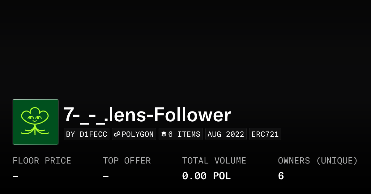 7-_-_.lens-Follower - Collection | OpenSea