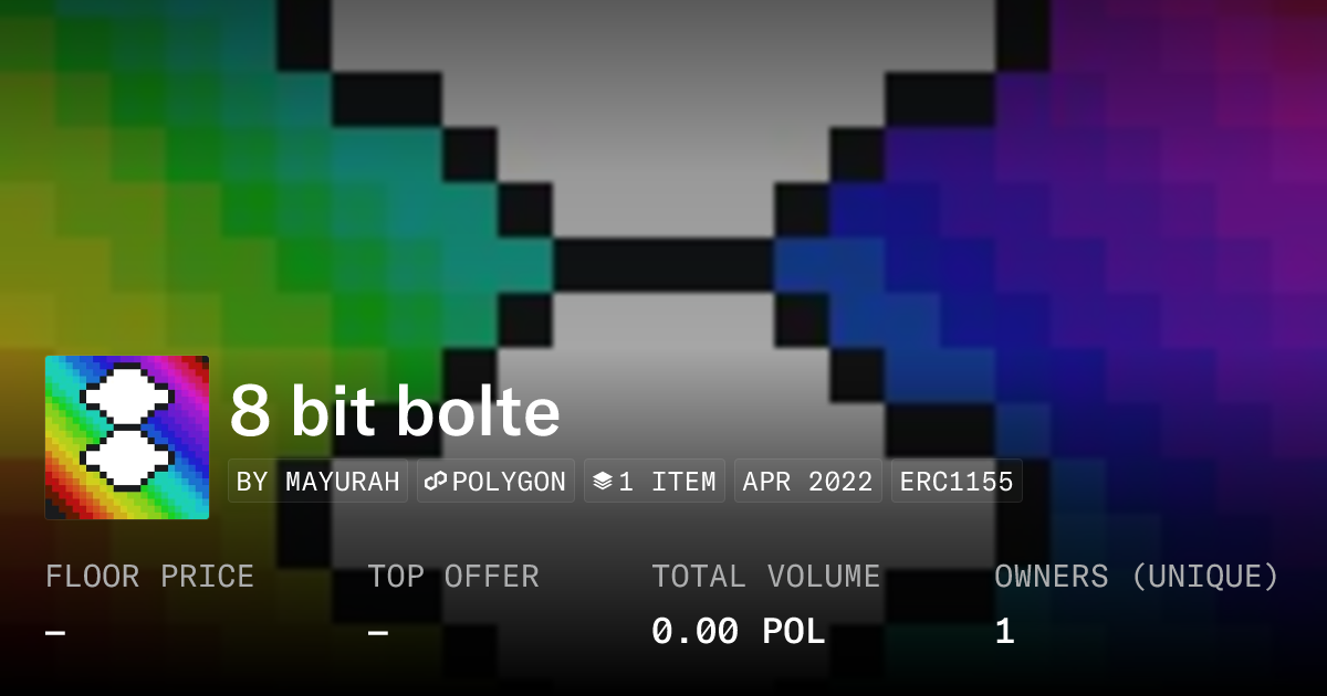 8 bit bolte - Collection | OpenSea