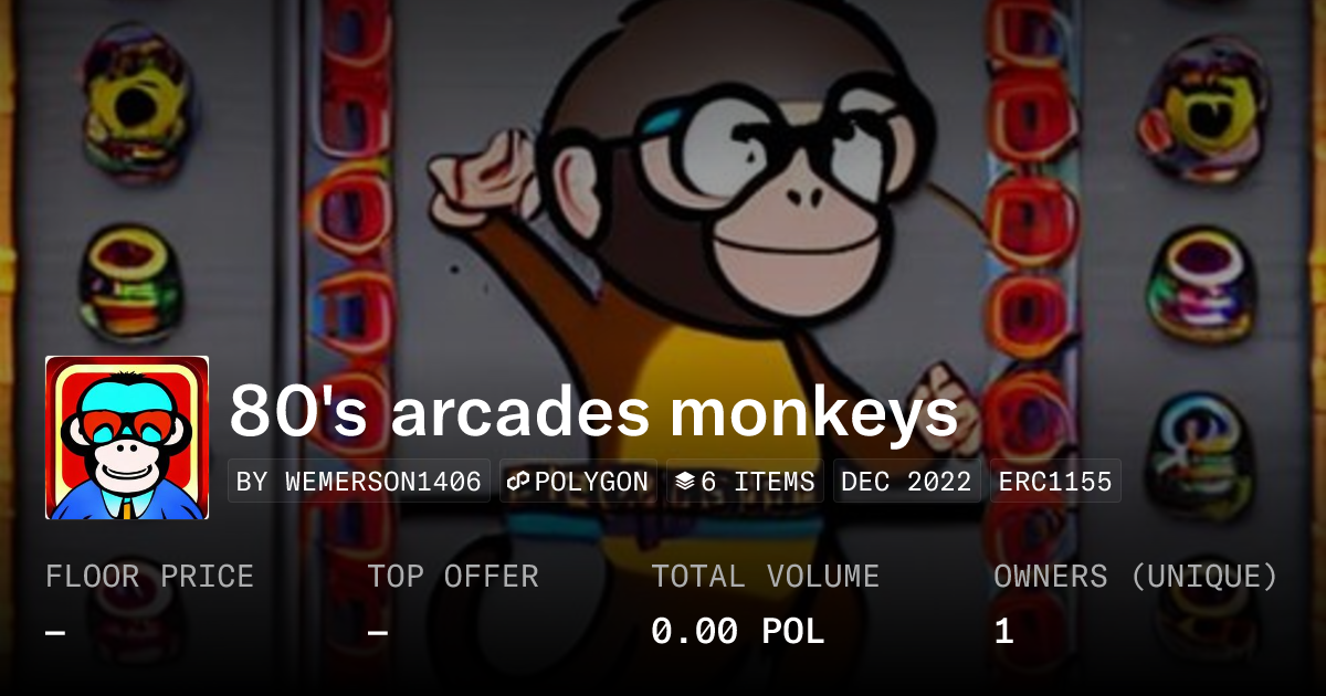 80's arcades monkeys - Collection | OpenSea