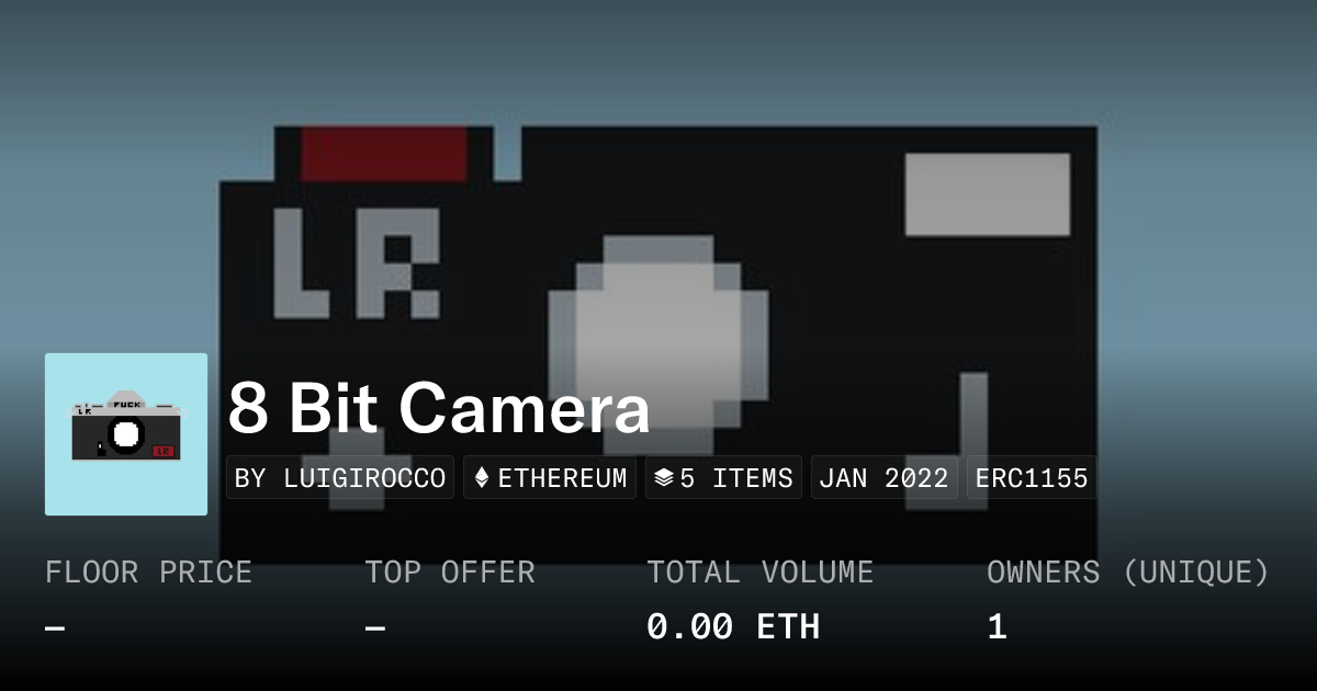 8 Bit Camera - Collection | OpenSea