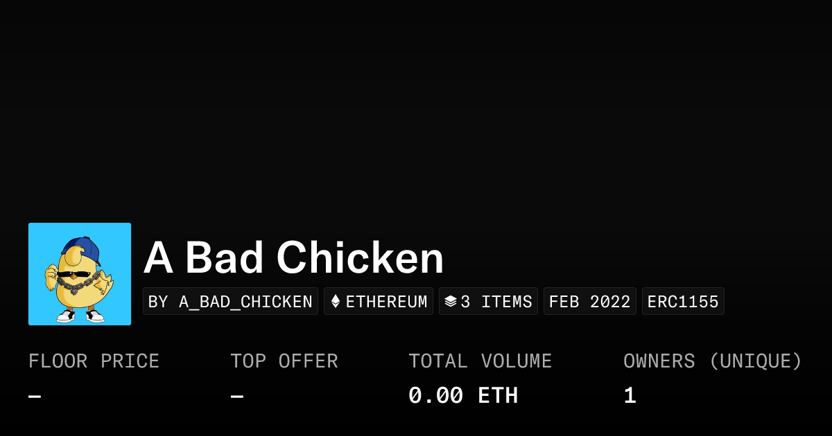 A Bad Chicken - Collection | OpenSea