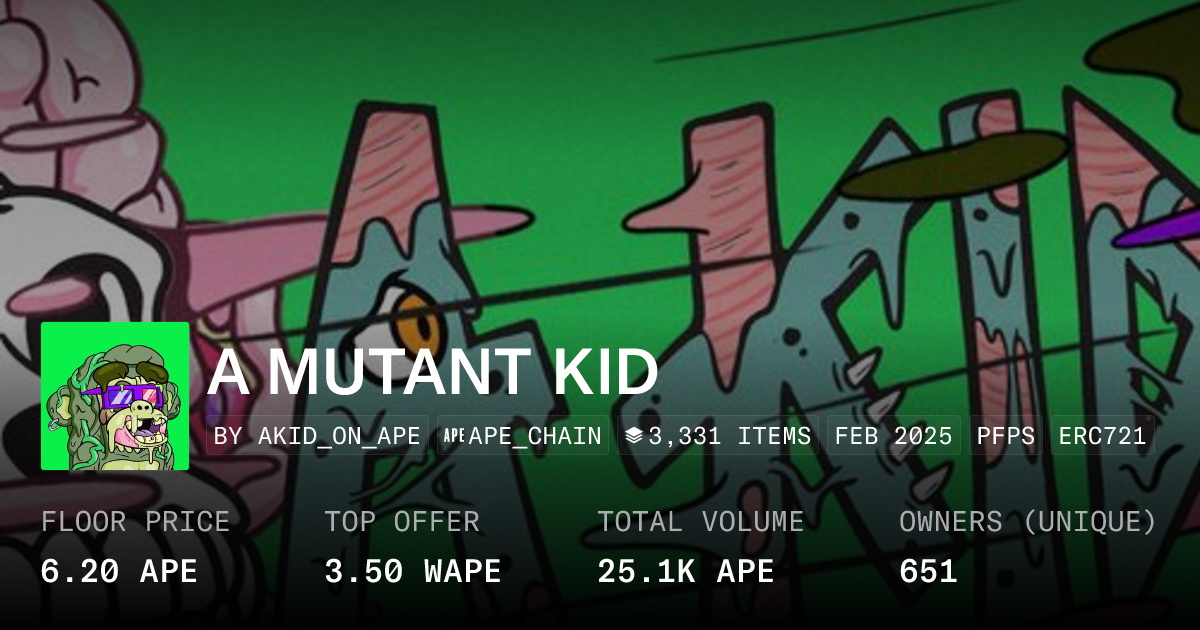 A MUTANT KID - Collection | OpenSea