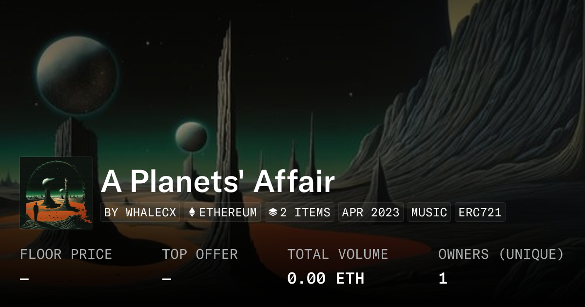 A Planets' Affair - Collection | OpenSea