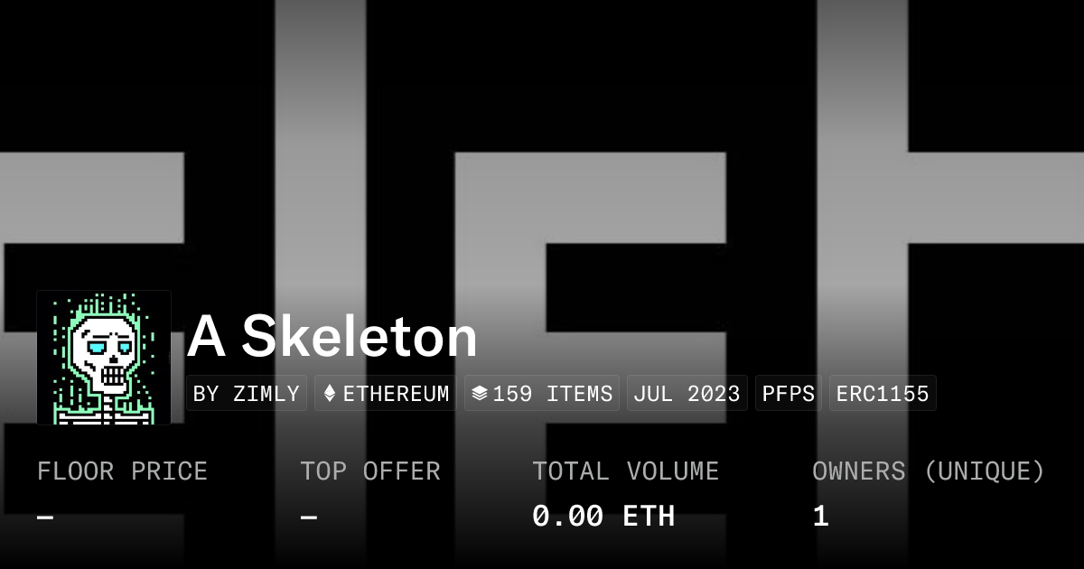 A Skeleton - Collection | OpenSea