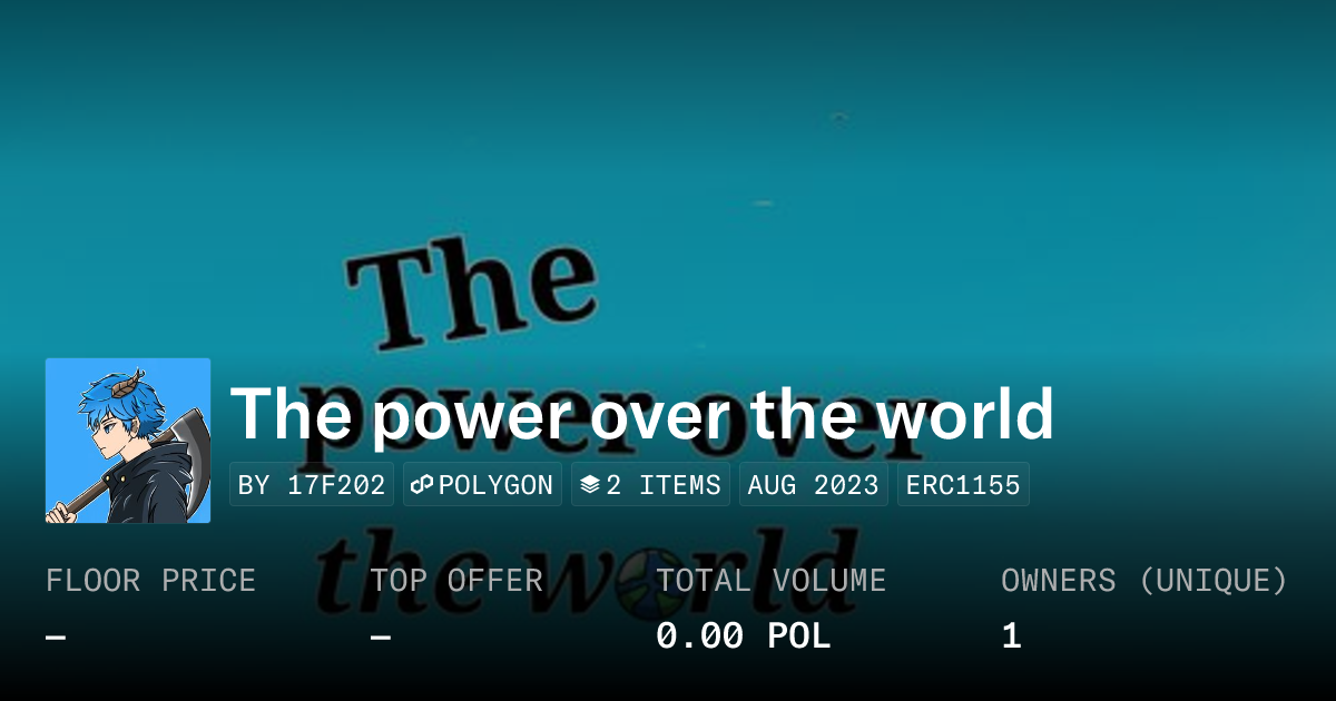 The power over the world - Collection | OpenSea