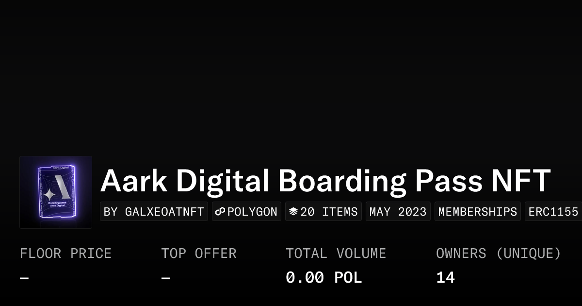 Aark Digital Boarding Pass NFT - Collection | OpenSea