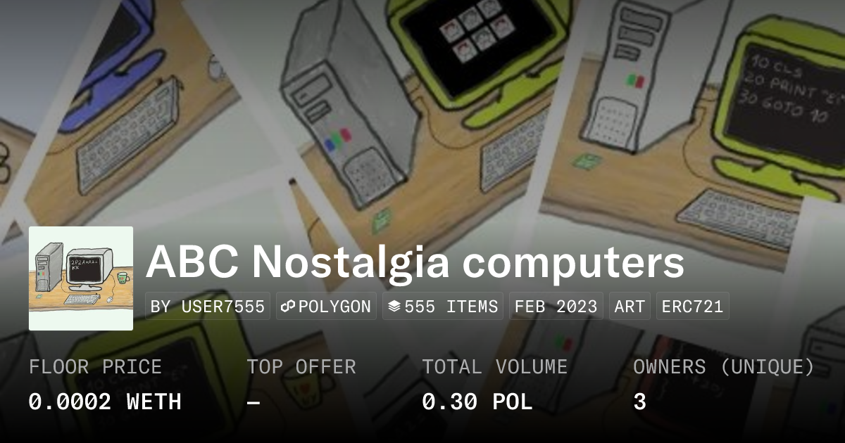 ABC Nostalgia computers - Collection | OpenSea