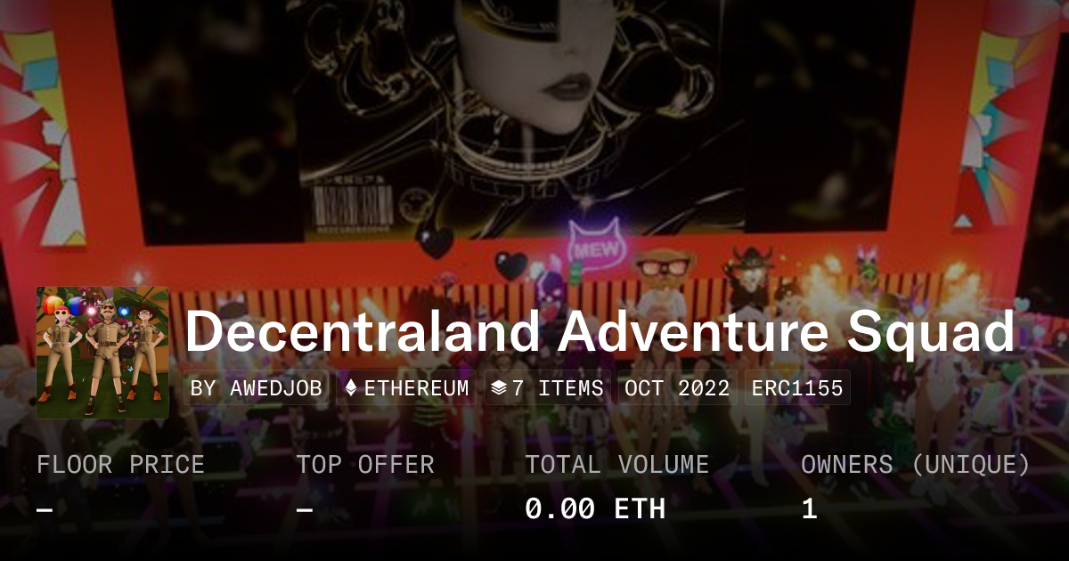 Decentraland Adventure Squad - Collection | OpenSea