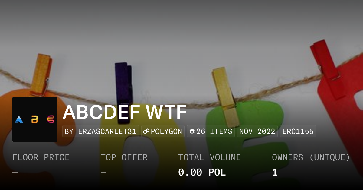 ABCDEF WTF - Collection | OpenSea