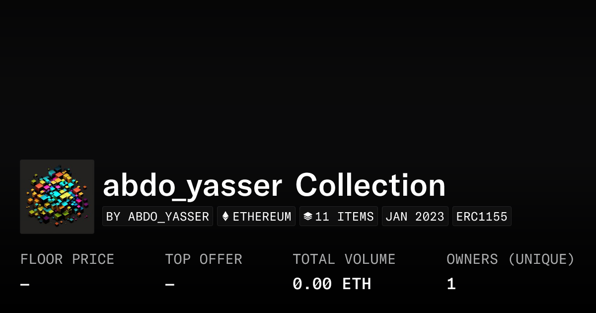 abdo_yasser Collection - Collection | OpenSea
