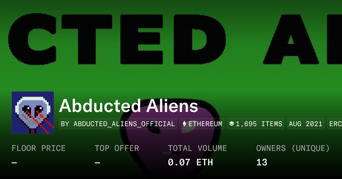 Abducted Aliens - Collection | OpenSea