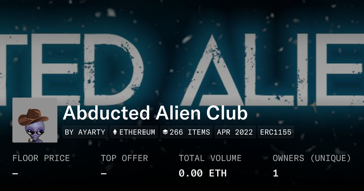 Abducted Alien Club - Collection | OpenSea