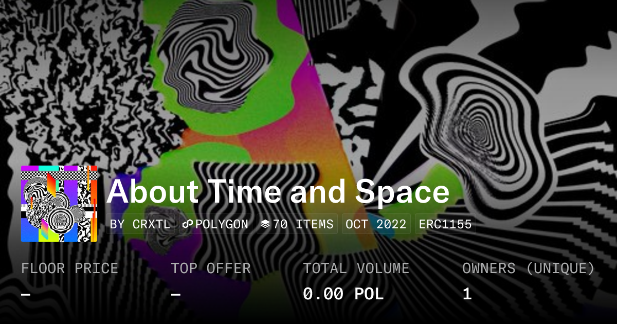 About Time and Space - Collection | OpenSea