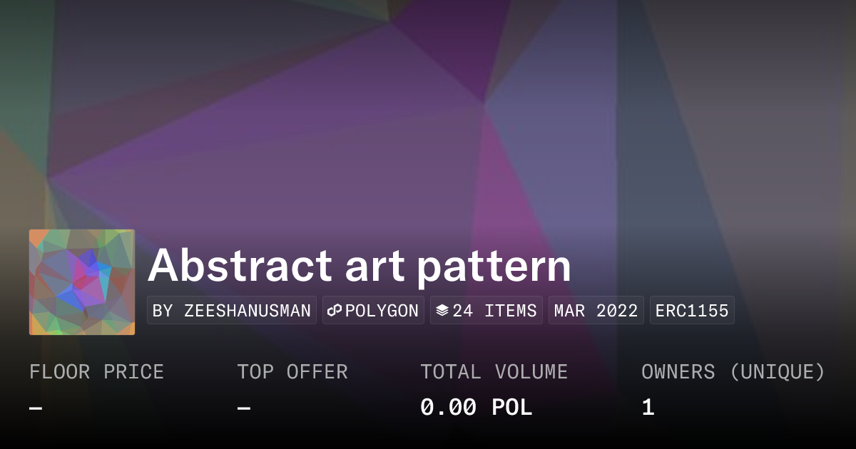 Abstract art pattern - Collection | OpenSea
