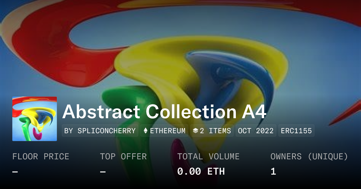 Abstract Collection A4 - Collection | OpenSea