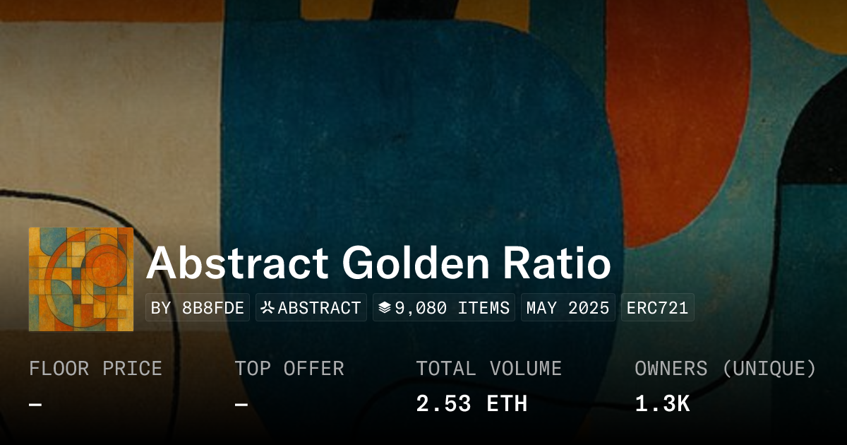 Abstract Golden Ratio - Collection | OpenSea