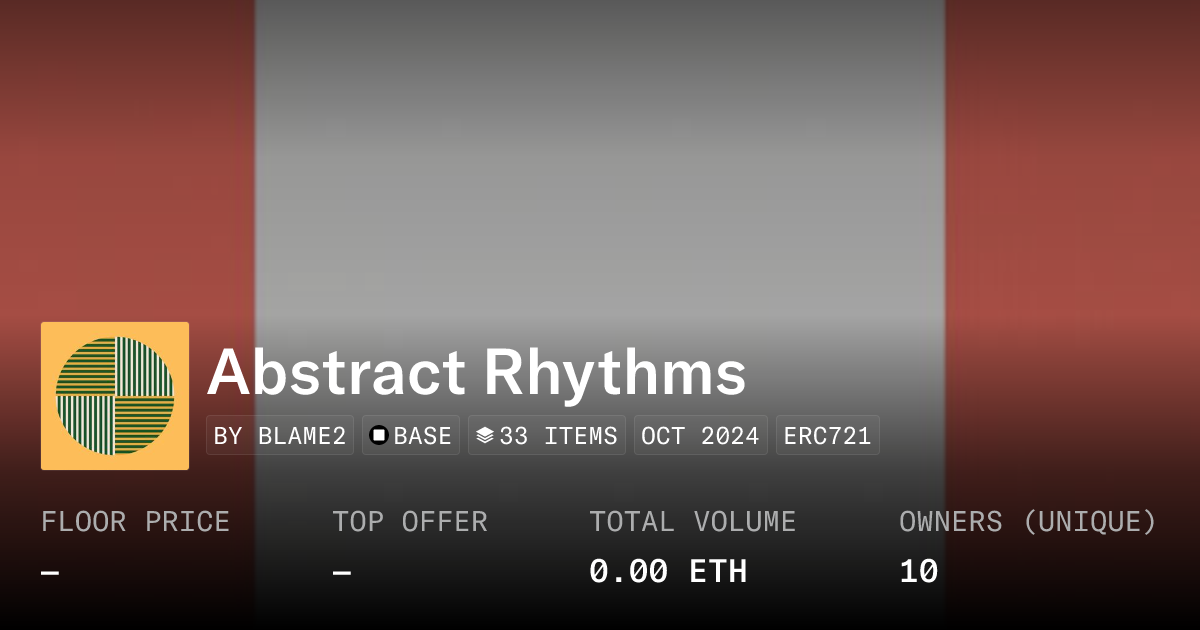 Abstract Rhythms - Collection | OpenSea