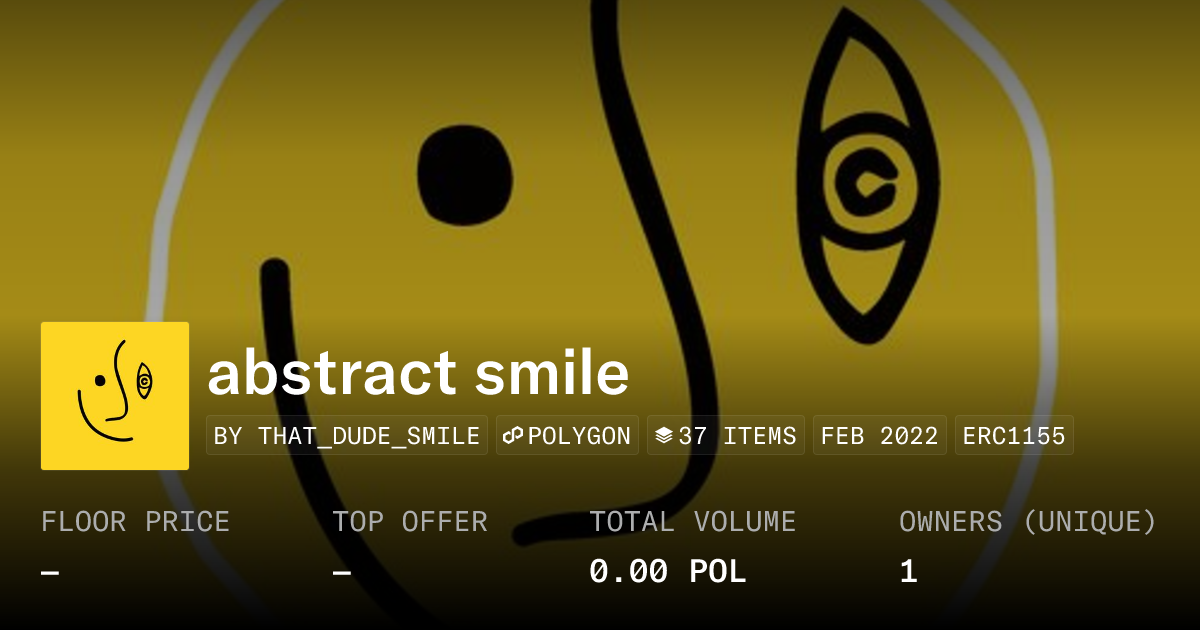abstract smile - Collection | OpenSea