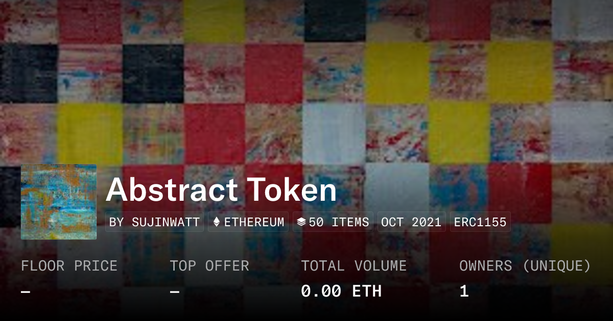 Abstract Token - Collection | OpenSea
