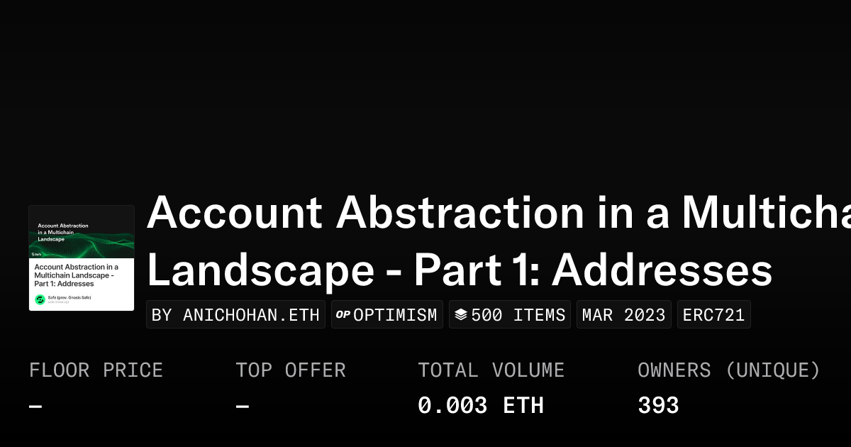 Account Abstraction in a Multichain Landscape - Part 1: Addresses - Collection | OpenSea