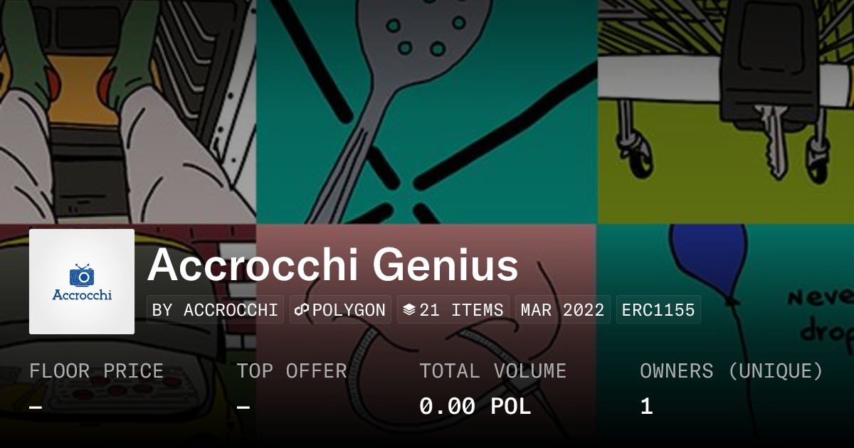 Accrocchi Genius - Collection | OpenSea