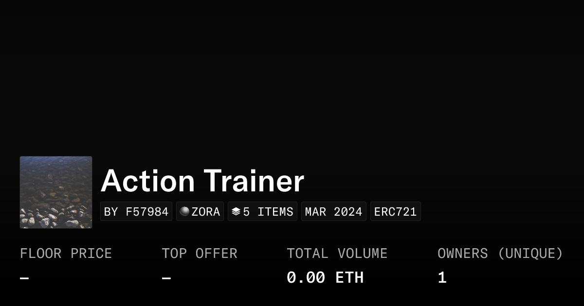Action Trainer - Collection | OpenSea