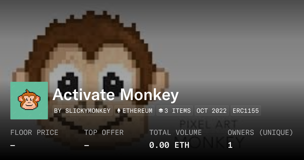 Activate Monkey - Collection | OpenSea