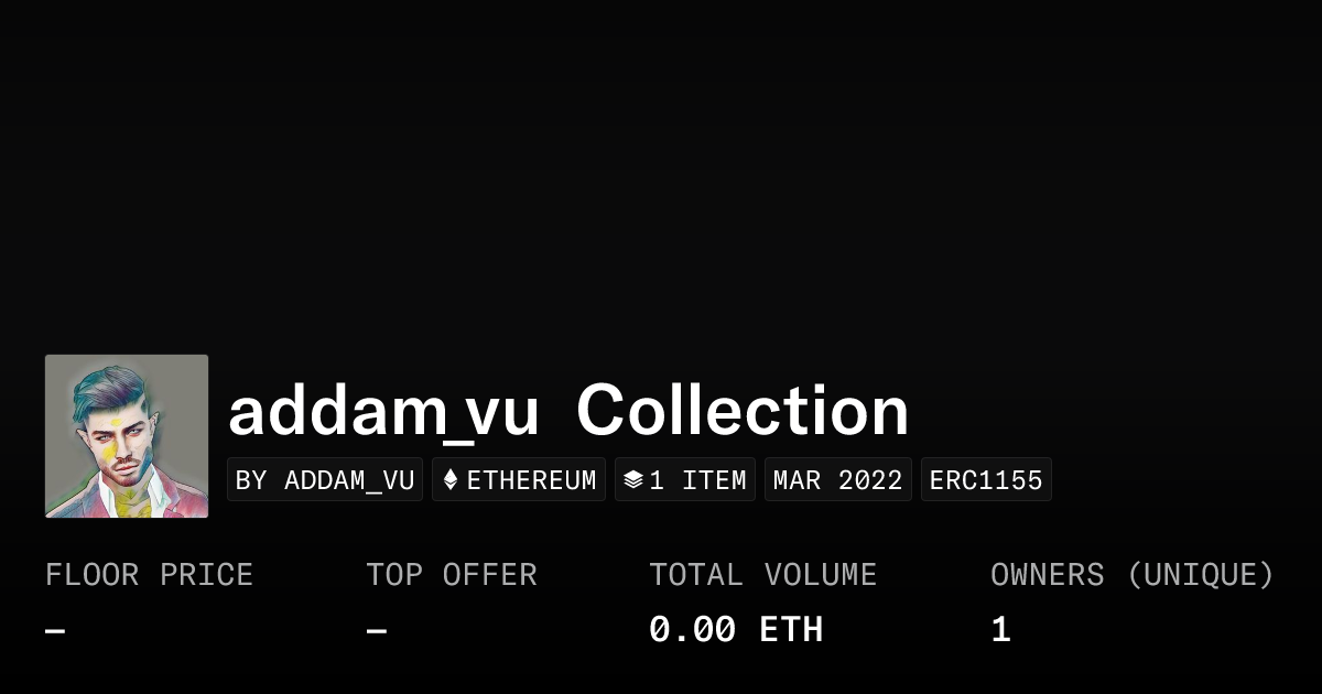 addam_vu Collection - Collection | OpenSea