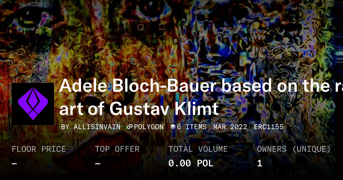 Adele Bloch-Bauer based on the rare art of Gustav Klimt - Collection | OpenSea