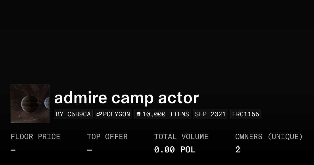 admire camp actor - Collection | OpenSea