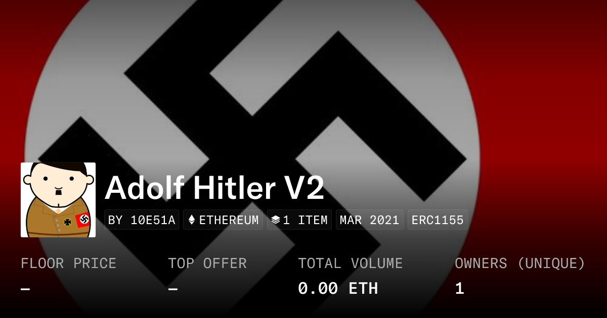 Adolf Hitler V2 - Collection | OpenSea